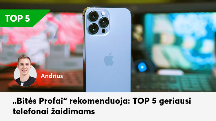 „Bitės Profai“ rekomenduoja: TOP 5 geriausi išmanieji telefonai iki 500 ...